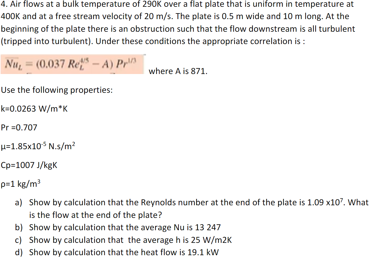 Solved 4. Air flows at a bulk temperature of 290K over a | Chegg.com