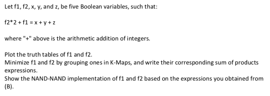 Solved Let f1, f2, x, y, and z, be five Boolean variables, | Chegg.com