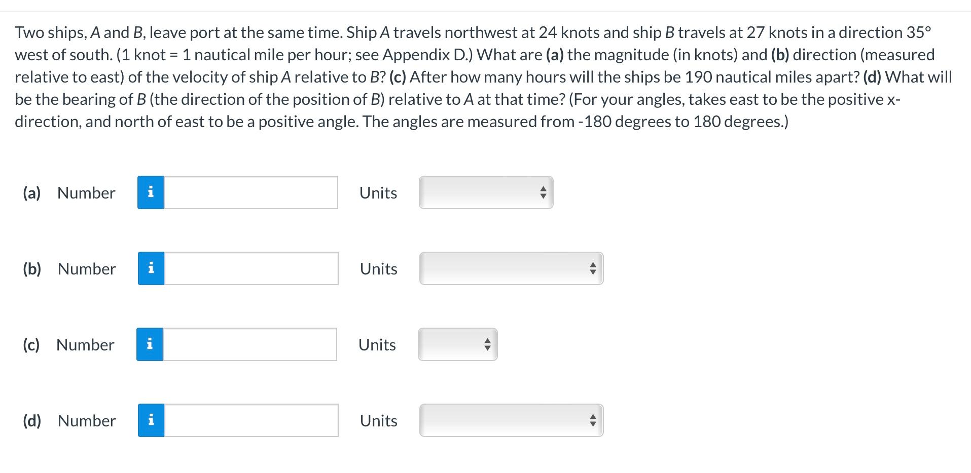 Solved Two ships, A and B, leave port at the same time. Ship | Chegg.com