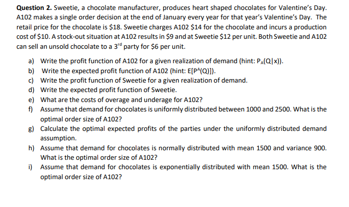 Question 2. Sweetie, a chocolate manufacturer, | Chegg.com