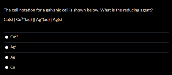 Solved The cell notation for a galvanic cell is shown below. | Chegg.com