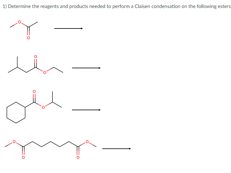 Solved 1) Determine the reagents and products needed to | Chegg.com
