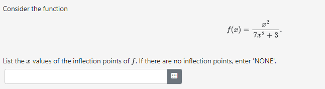 Solved Consider the functionf(x)=x27x2+3.List the x ﻿values | Chegg.com