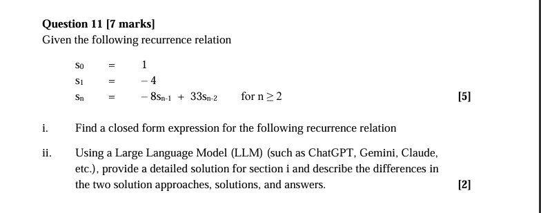 Solved by an EXPERT Question 11 [7 ﻿marks]Given the following recurrence | Chegg.com
