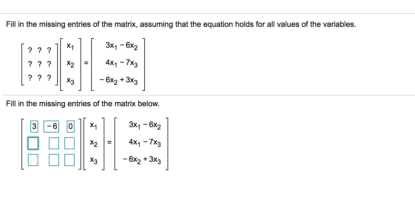 Solved Fill in the missing entries of the matrix, assuming | Chegg.com