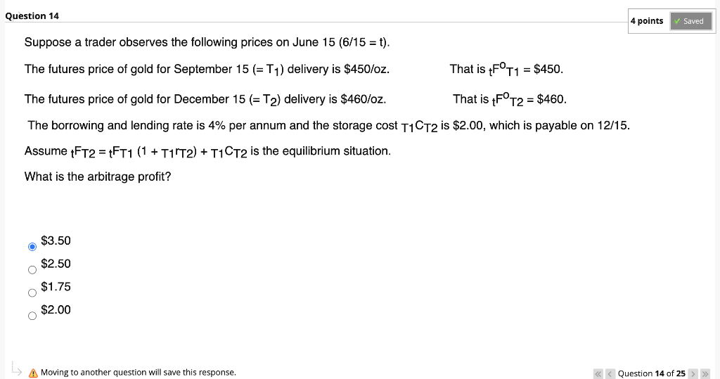 Solved Question 14 4 points Saved Suppose a trader observes | Chegg.com