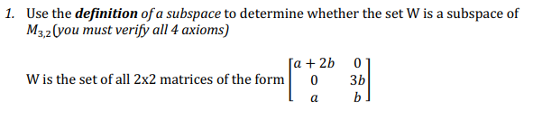 Solved 1. Use the definition of a subspace to determine | Chegg.com