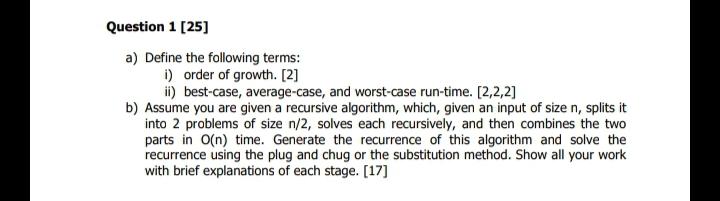 Solved a) Define the following terms: i) order of growth. | Chegg.com