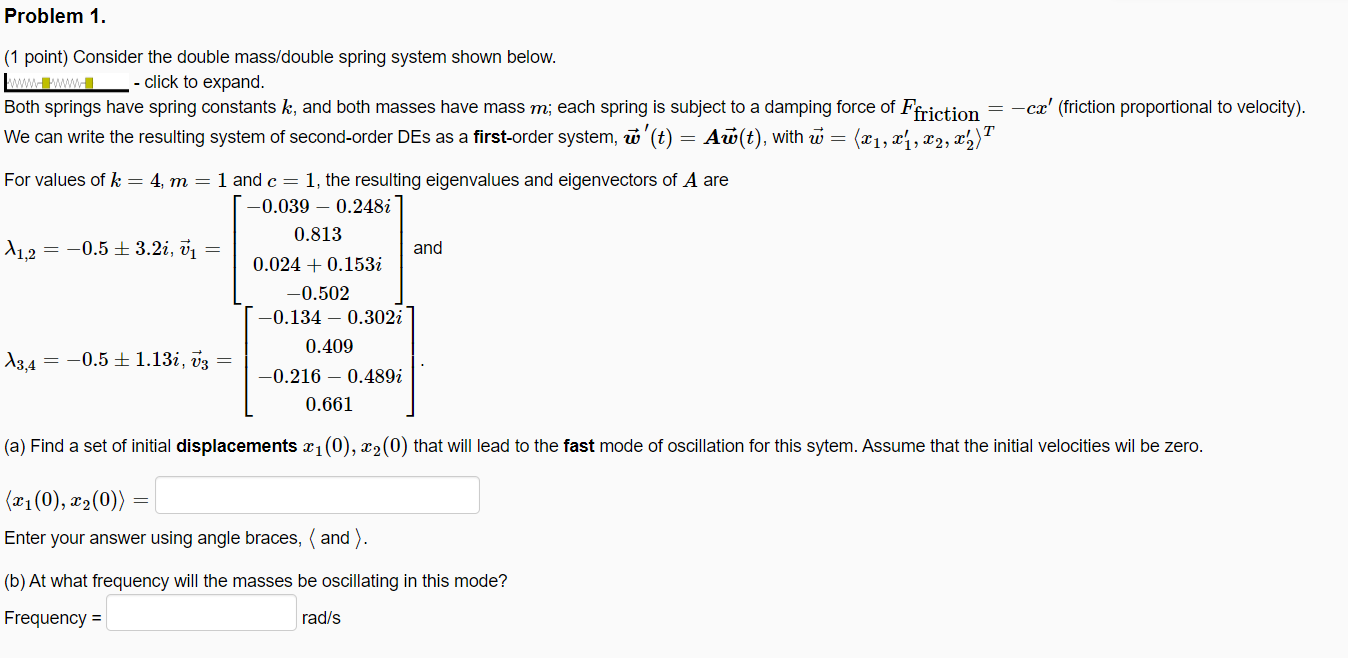 Solved Problem 1. (1 point) Consider the double mass/double | Chegg.com