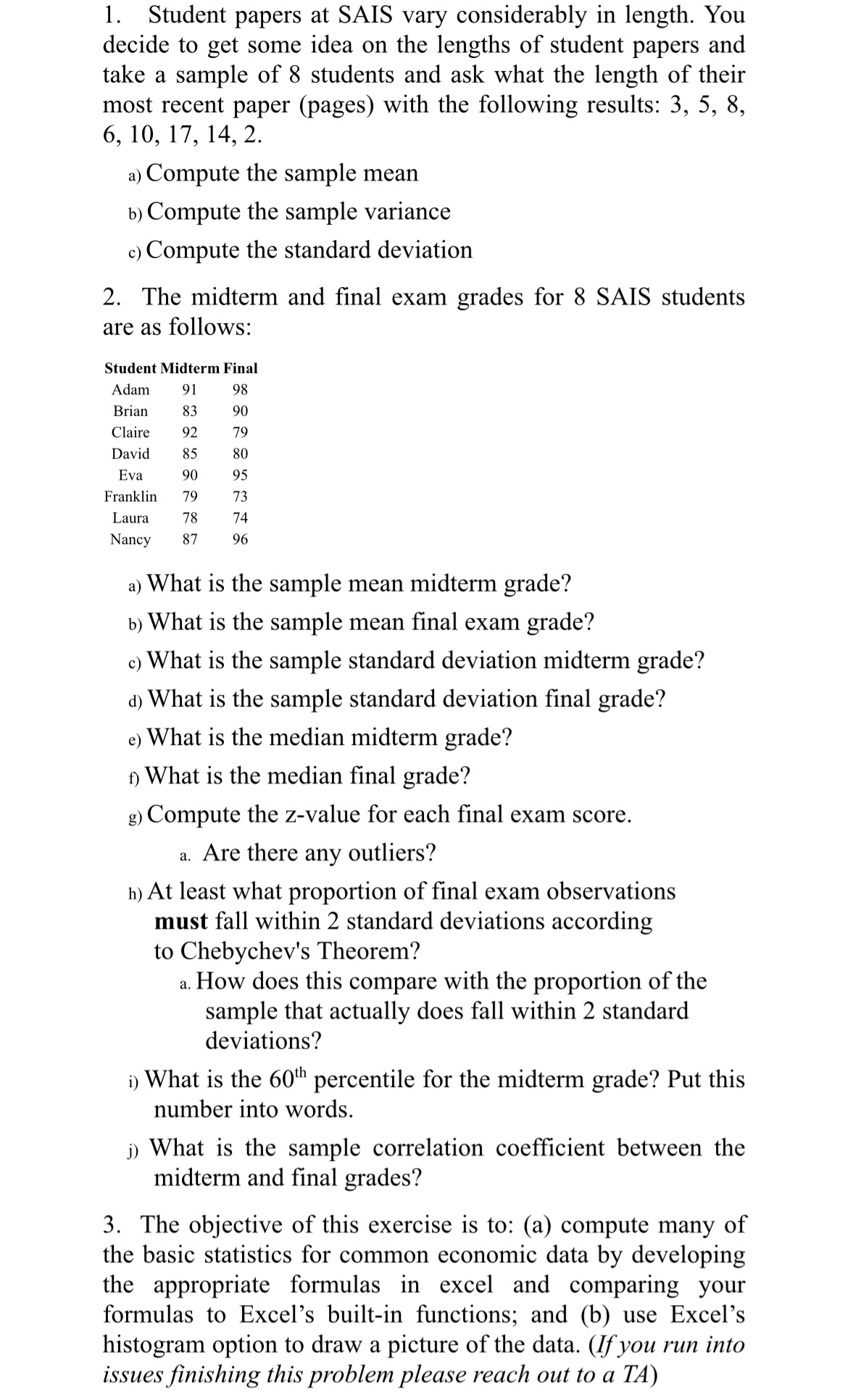 Solved 1. Student papers at SAIS vary considerably in | Chegg.com