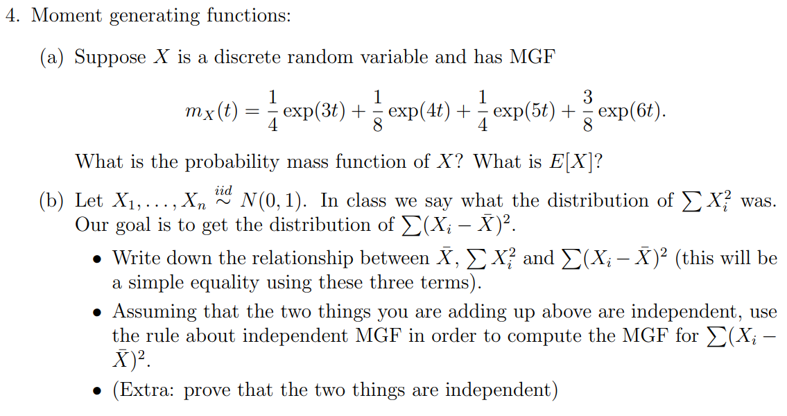 Solved 4. Moment generating functions: (a) Suppose X is a | Chegg.com