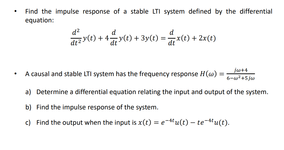 Solved Find the impulse response of a stable LTI system | Chegg.com