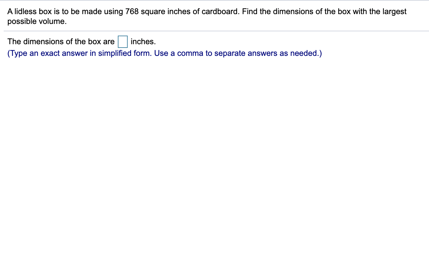 Solved A lidless box is to be made using 768 square inches | Chegg.com