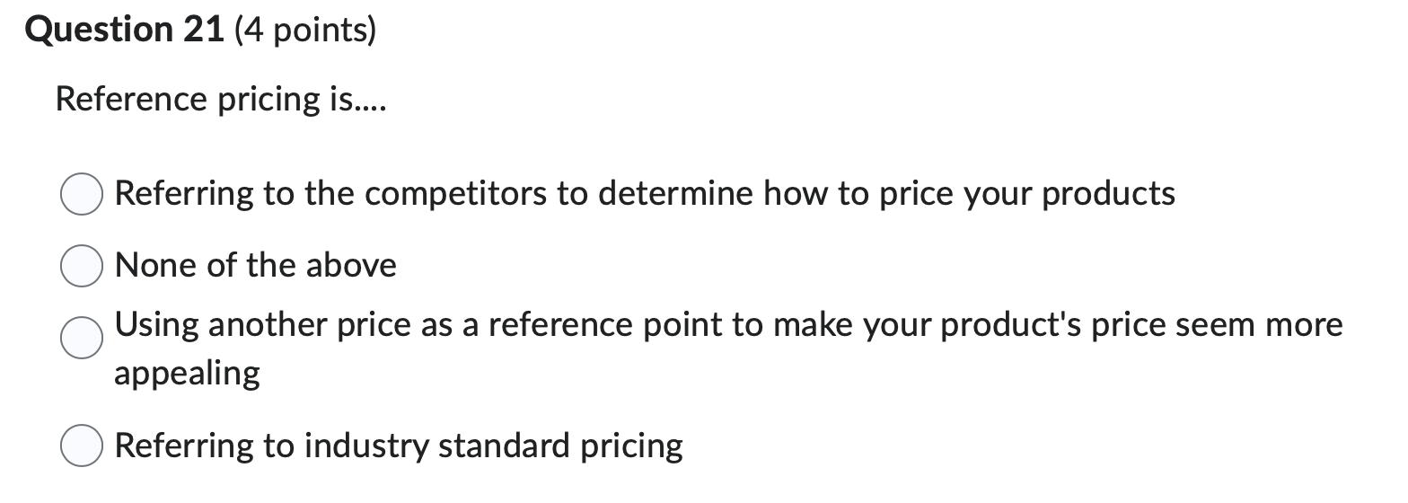 Solved Question 21 (4 points) Reference pricing is.... | Chegg.com