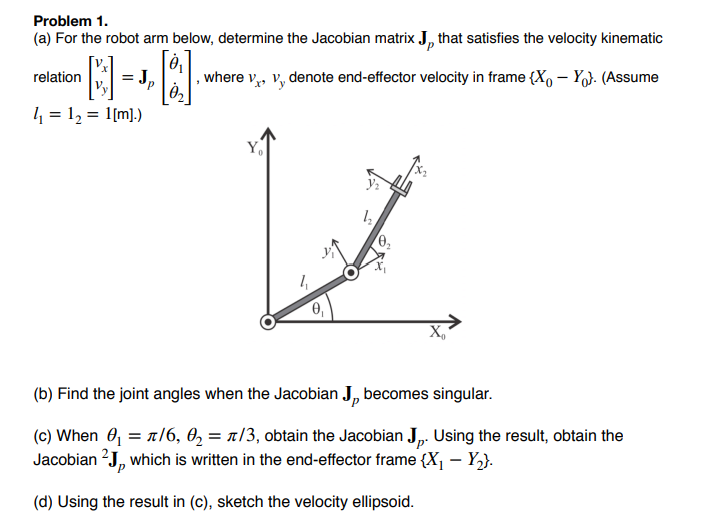 Solved Problem 1.(a) ﻿For the robot arm below, determine the | Chegg.com