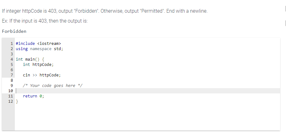 Solved If integer httpCode is 403 , output "Forbidden". | Chegg.com