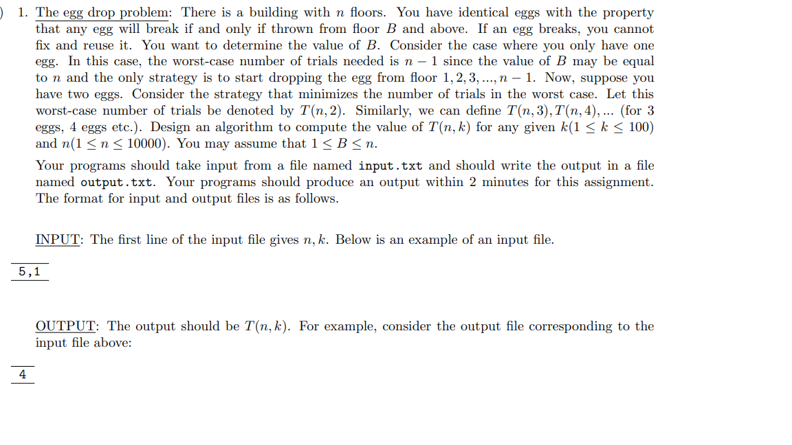 Solved 1. The egg drop problem: There is a building with n | Chegg.com
