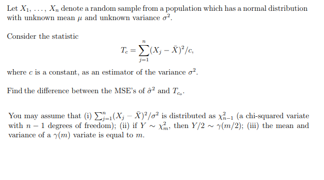 Solved Let Xi, ..., Xn denote a random sample from a | Chegg.com