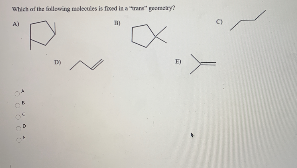 Solved Which of the following molecules is fixed in a | Chegg.com