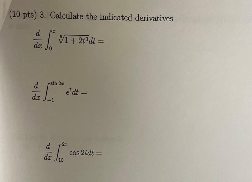 (10pts) 3. Calculate the indicated derivatives | Chegg.com