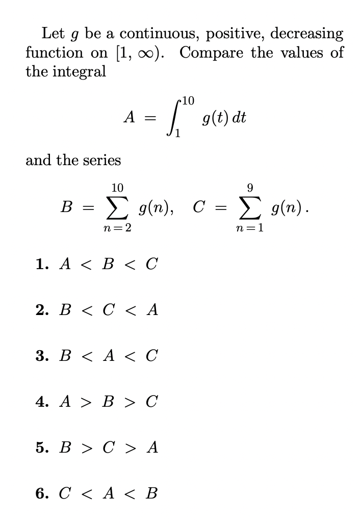 Solved Let g be a continuous, positive, decreasing function | Chegg.com