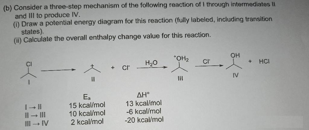 Solved (b) Consider a three-step mechanism of the following | Chegg.com