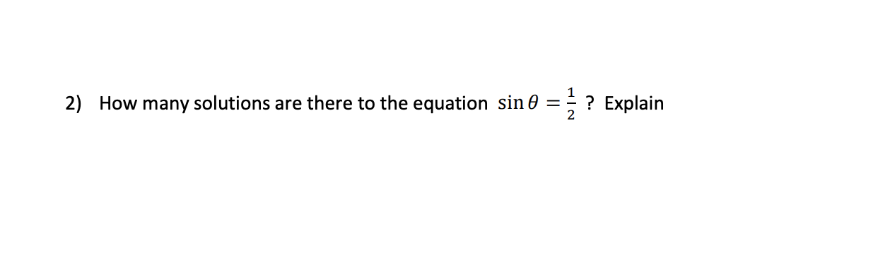 Solved 2) How many solutions are there to the equation sin 0 | Chegg.com