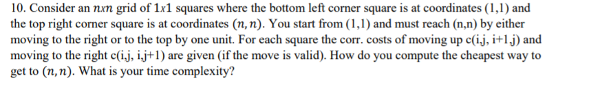 Solved 10. Consider an nxn grid of 1x1 squares where the | Chegg.com