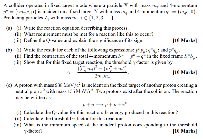 Solved A collider operates in fixed target mode where a | Chegg.com