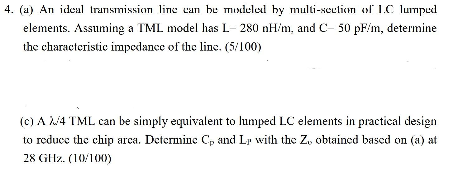 Solved 4. (a) An ideal transmission line can be modeled by | Chegg.com