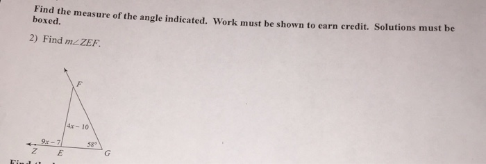 Solved Find the measure of the angle indicated. Work must be | Chegg.com