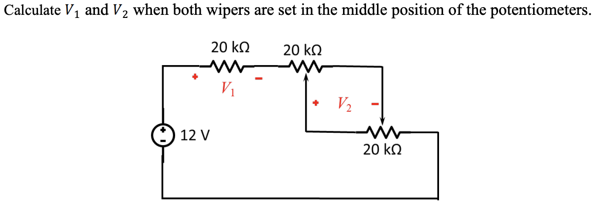Solved Calculate V1 and V2 when both wipers are set in the | Chegg.com