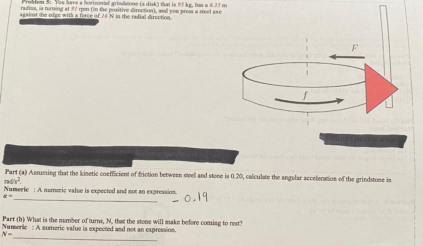 Solved Problem 5: You have a horizontal grindstone (a disk) | Chegg.com