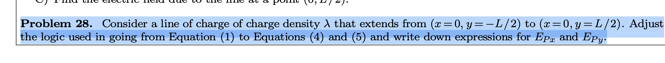 Solved Problem 28. Consider a line of charge of charge | Chegg.com