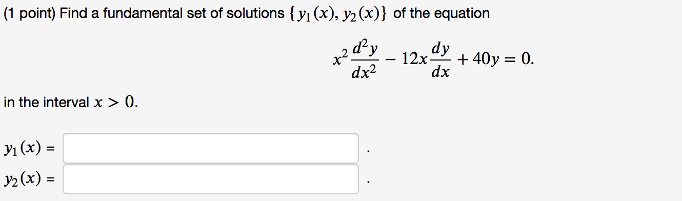 Solved (1 point) Find a fundamental set of solutions {yı | Chegg.com