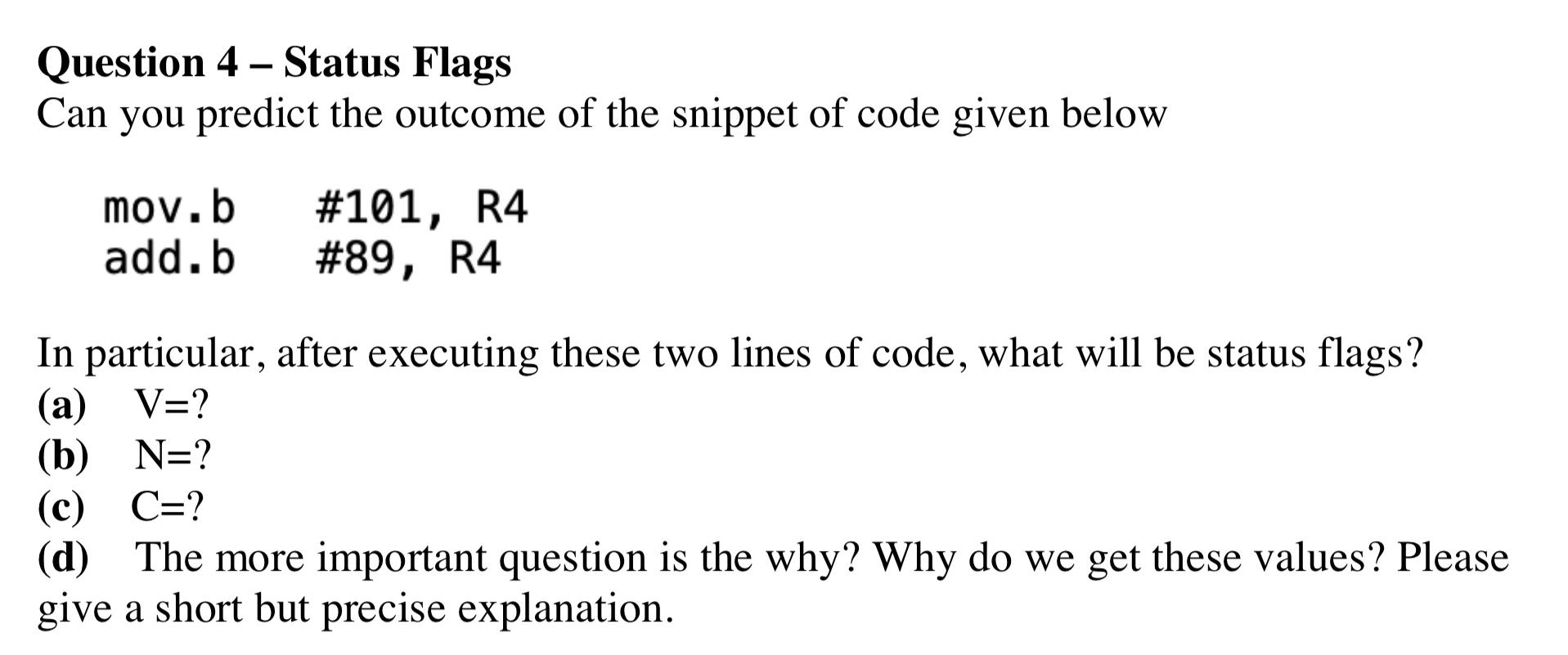 Solved Question 4 -Status Flags Can you predict the outcome | Chegg.com
