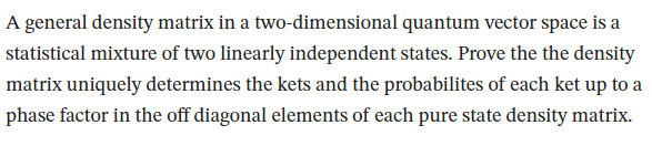 A general density matrix in a two-dimensional quantum | Chegg.com