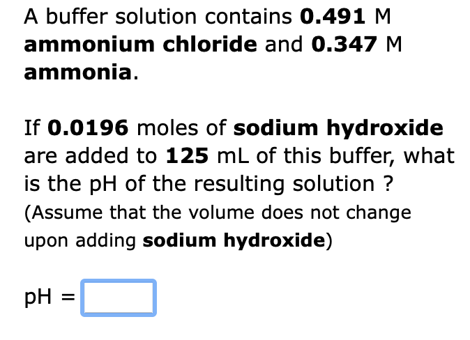 Solved A buffer solution contains 0.491M ammonium chloride | Chegg.com