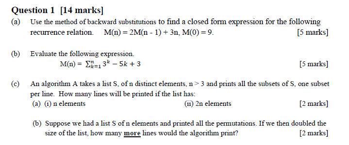 Solved Question 1 [14 marks] (a) Use the method of backward | Chegg.com