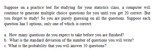 Solved Suppose on a practice test for studying for your | Chegg.com