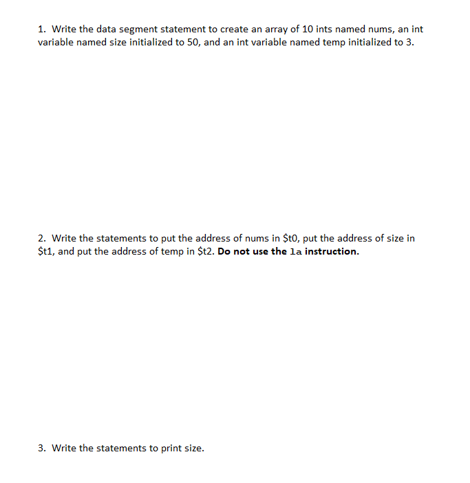 Solved 1. Write the data segment statement to create an | Chegg.com