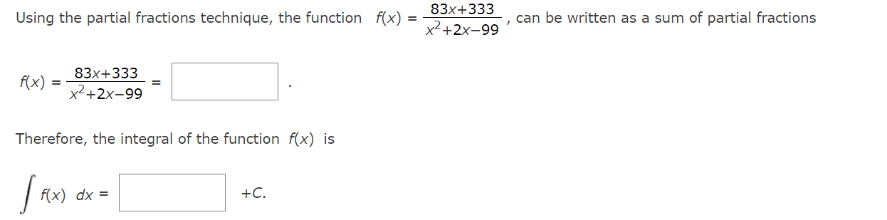 Solved Using the partial fractions technique, the function | Chegg.com
