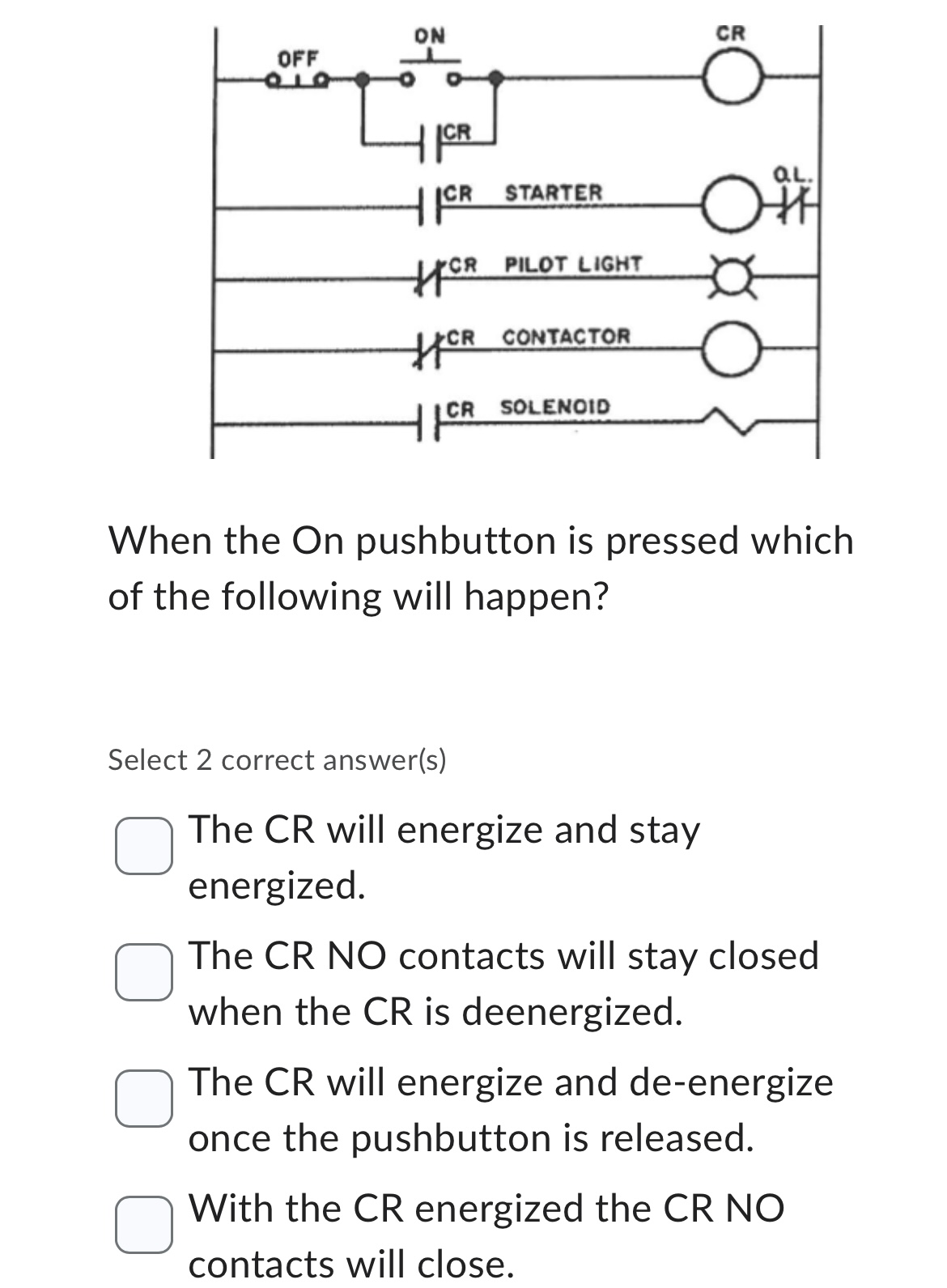 Solved When the On pushbutton is pressed which of the | Chegg.com