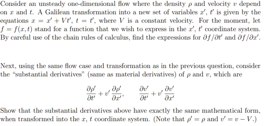 Solved Consider an unsteady one-dimensional flow where the | Chegg.com