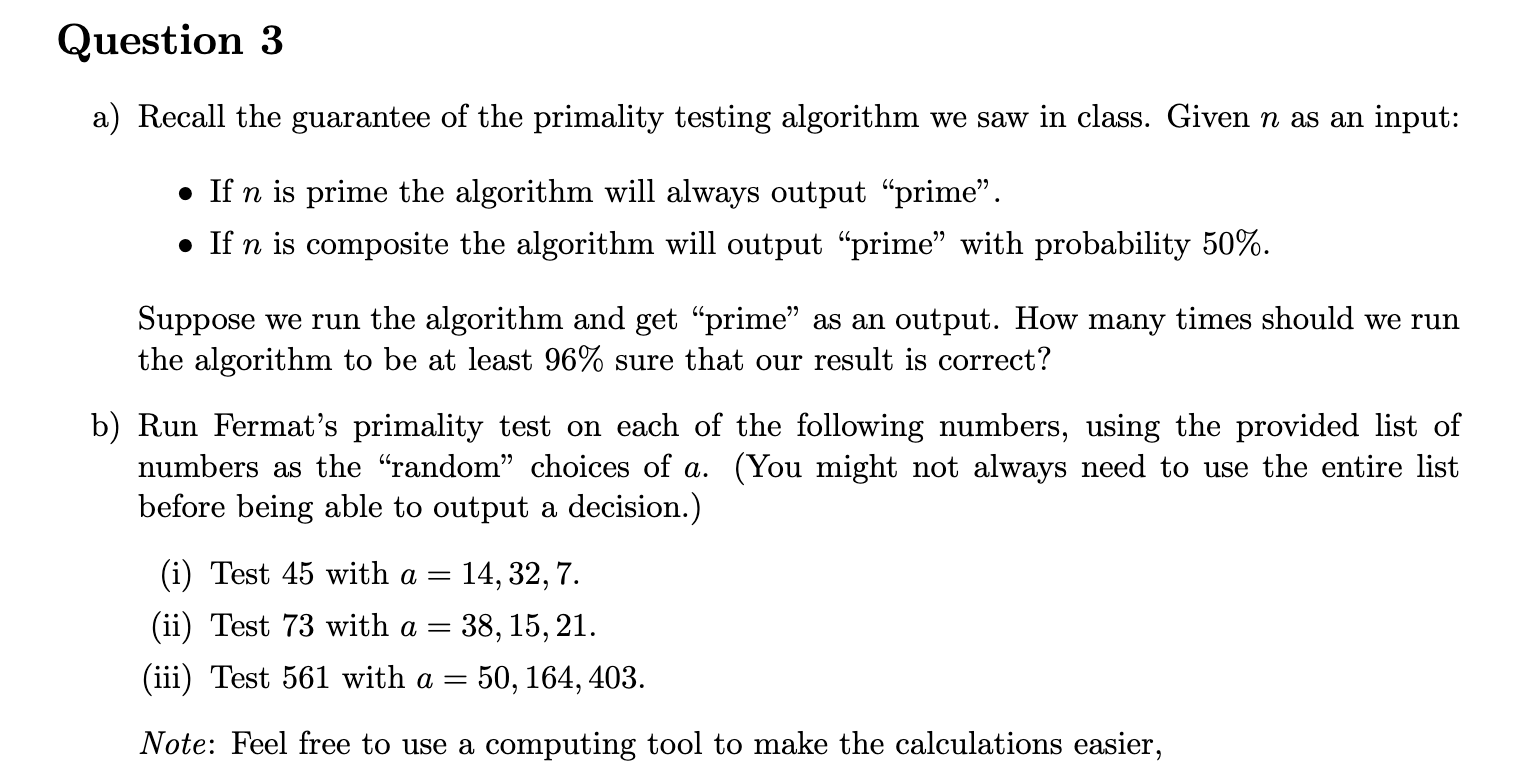 Solved a) Recall the guarantee of the primality testing | Chegg.com
