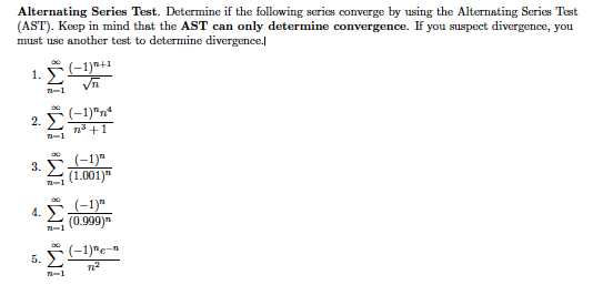 Solved Alternating Series Test. Determine if the following | Chegg.com