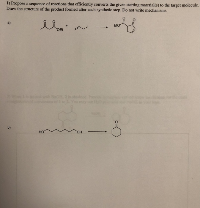 Solved 1 Propose A Sequence Of Reactions That Efficiently 
