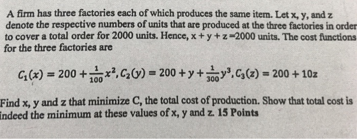 Solved A firm has three factories each of which produces the | Chegg.com