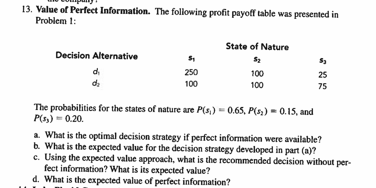 Solved 13. Value of Perfect Information. The following | Chegg.com