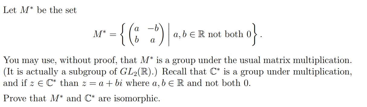 Solved Let M∗ be the set M∗={(ab−ba)∣a,b∈R not both 0}. You | Chegg.com Solved Let M∗ be the set M∗={(ab−ba)∣a,b∈R not both 0}. You | Chegg.com